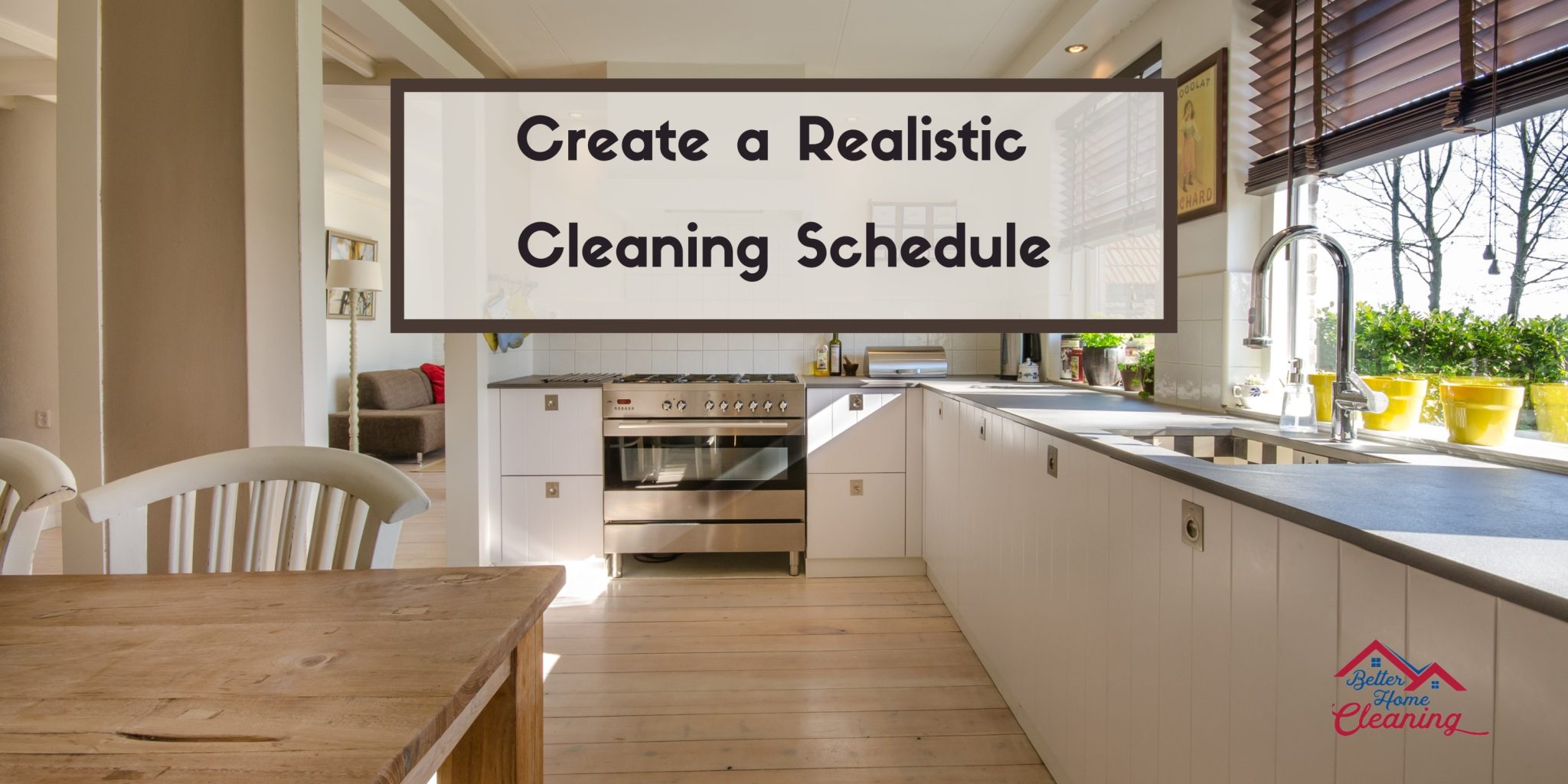 How to Create a Realistic Cleaning Schedule | St. George House Cleaning ...